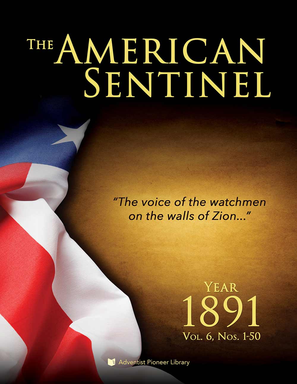 The American Sentinel, Vol. 6 – American Sentinel